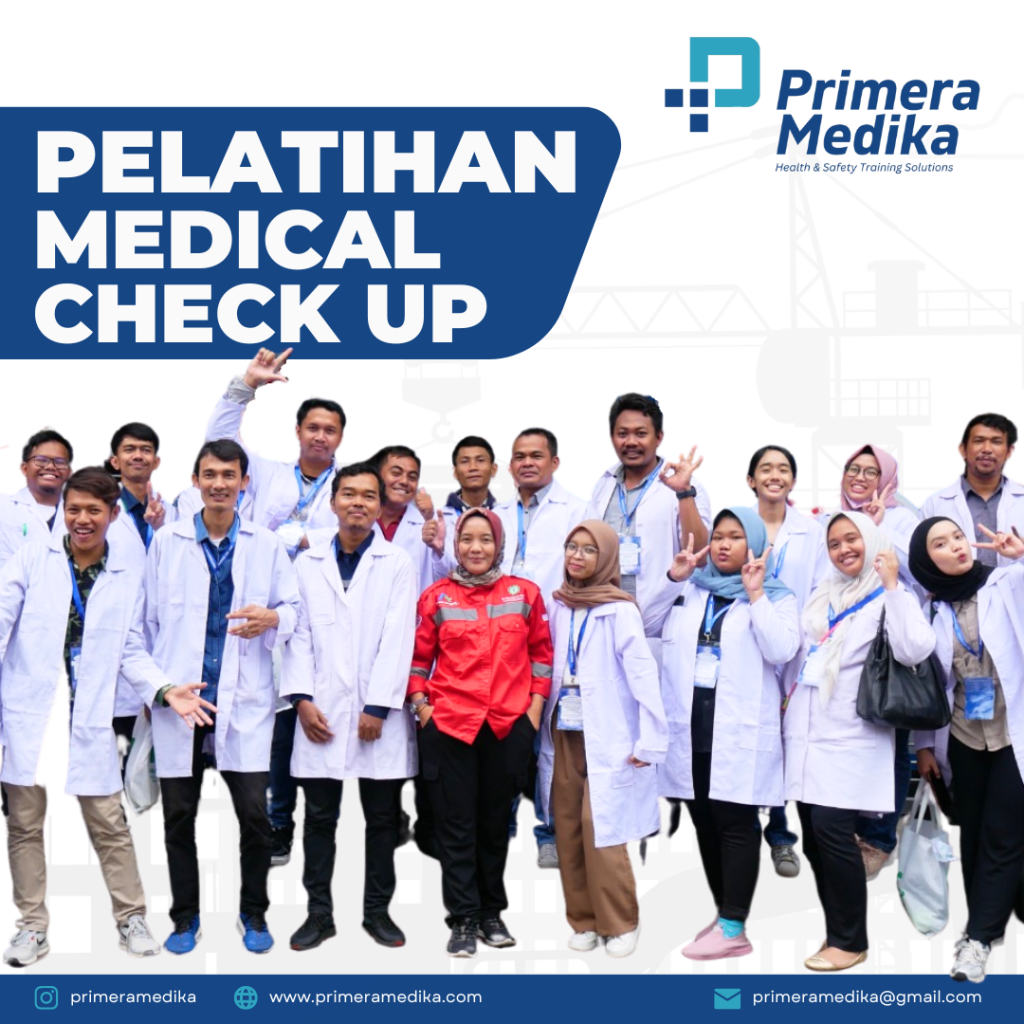 Pelatihan MCU (Medical Check Up Fit to Work) - Primera Medika
